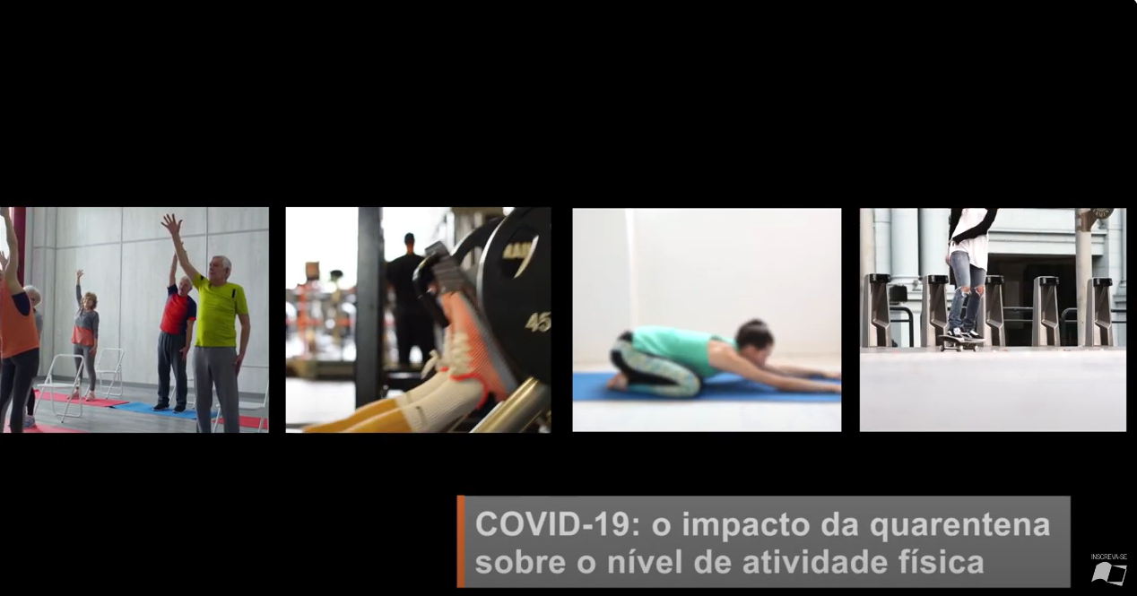 COVID-19: o impacto da quarentena sobre o nível de atividade física ...