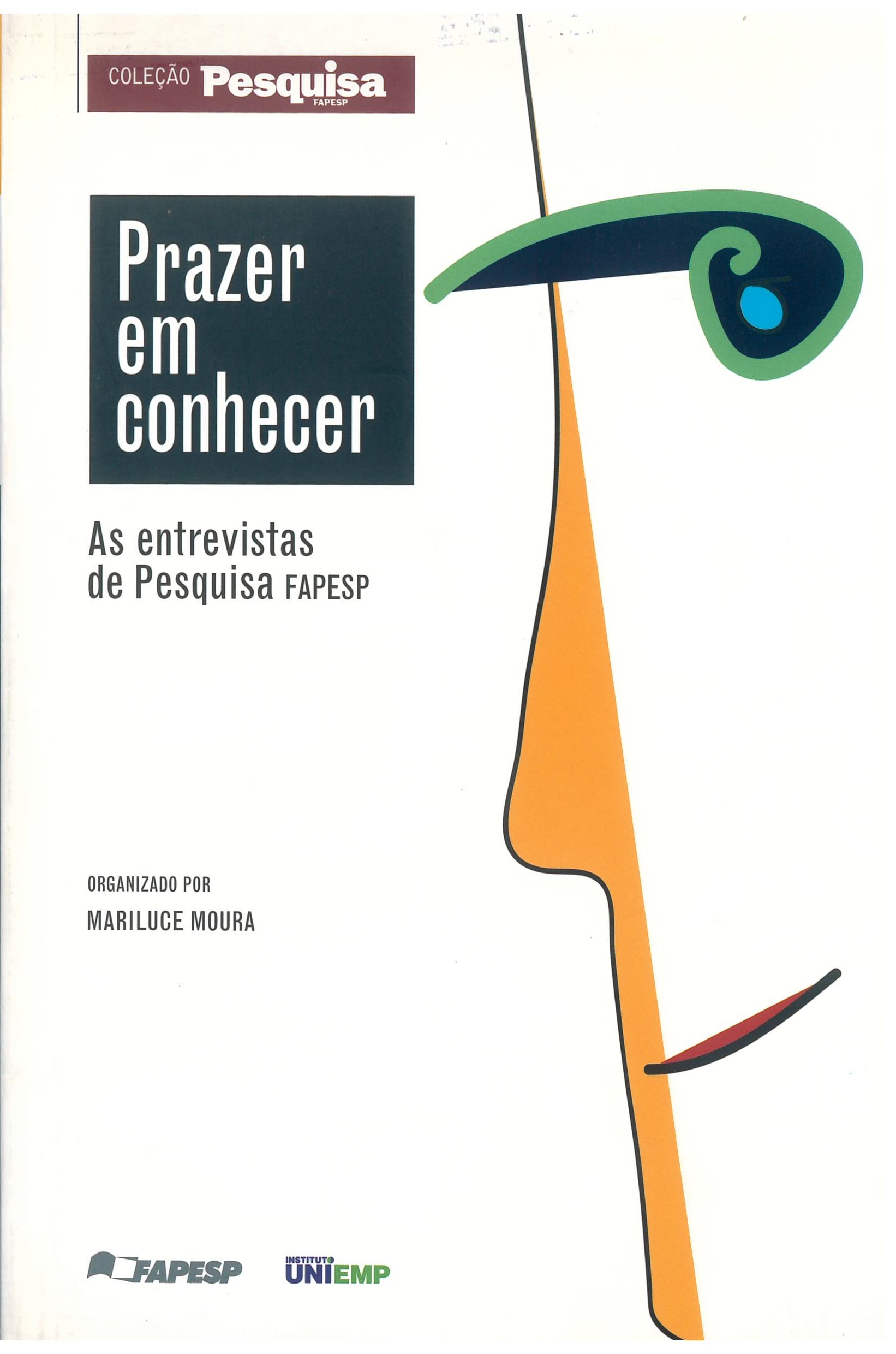 Prazer em Conhecer: as entrevistas de Pesquisa FAPESP | Centro de ...