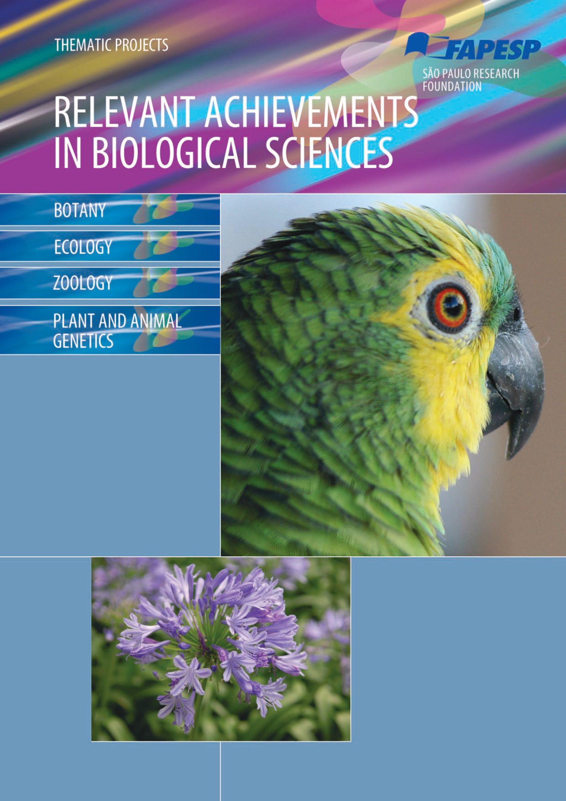 Thematic Projects: relevant achievements in biological sciences ...